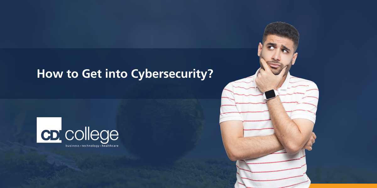 How to Get into Cybersecurity