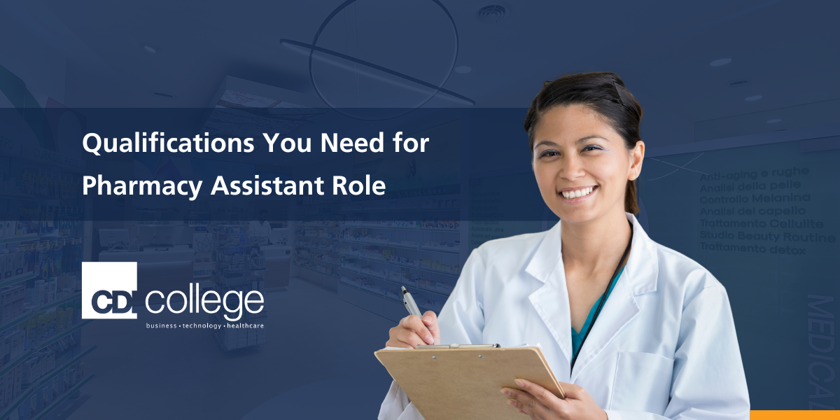 Qualifications You Need for Pharmacy Assistant Role