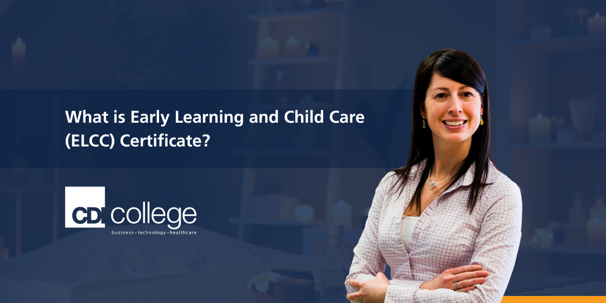 What is Early Learning and Child Care Certificate?